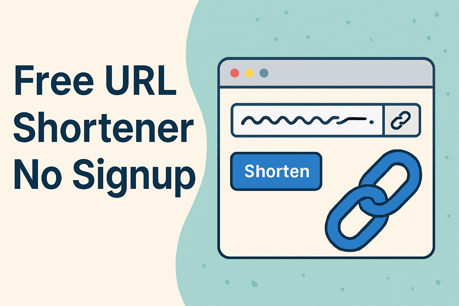 Free URL Shortener No Signup: The Fastest Way to Shorten L...